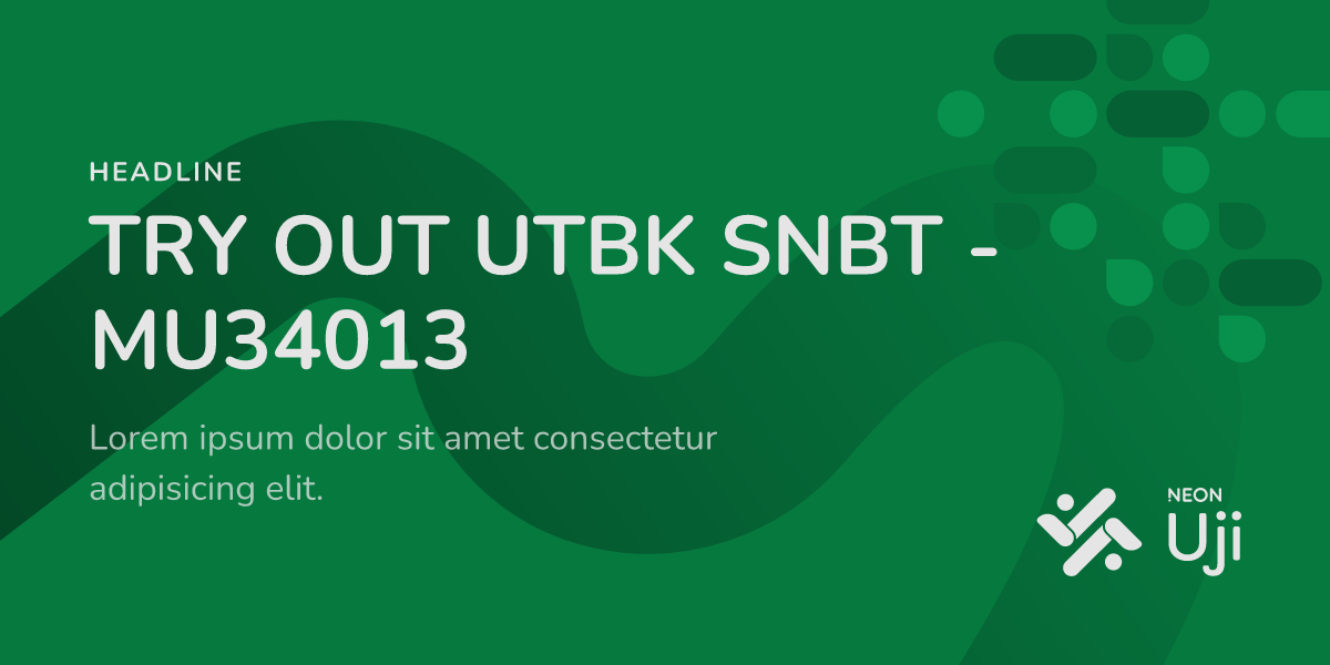 TRY OUT UTBK SNBT - MU34013 • Neon Uji